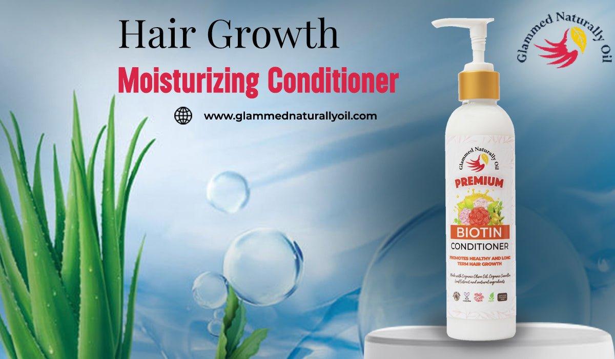 Hair Growth Moisturizing Conditioner | Best Hair Growth Products | Glammed